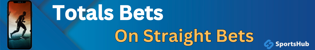 How to Bet Straight Bets: Winning Strategies and Tips